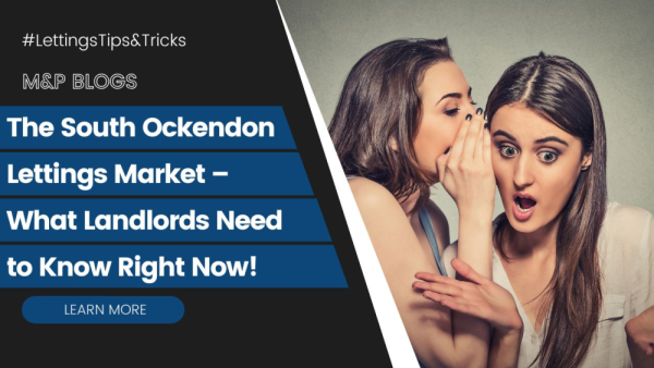 The South Ockendon Lettings Market – What Landlords Need to Know Right Now