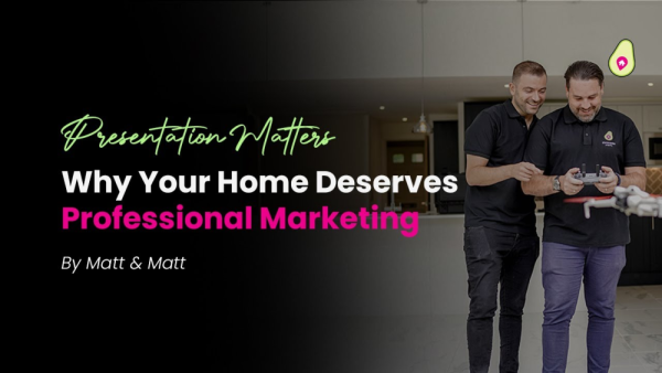 Presentation Matters – Why Your Home Deserves Professional Marketing