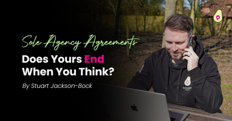 Are You Sure Your Sole Agency Agreement Finishes When You Think?