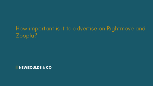 How important is it to advertise on Rightmove and Zoopla?