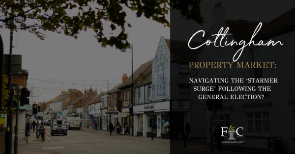 Cottingham Property Market: Navigating the ‘Starmer Surge’ Following ...