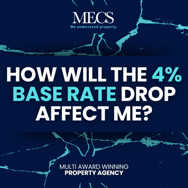 How Will the 4% Base Rate Drop Affect Me?