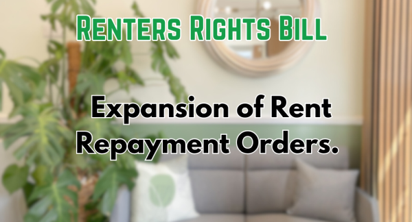 The Renters Rights Bill - An expansion of Rent Repayment Orders 💰