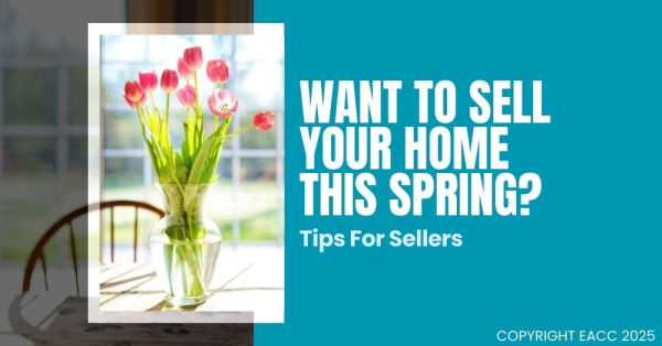 Spring Selling Season Will Soon Be Here – Things to Do Now
