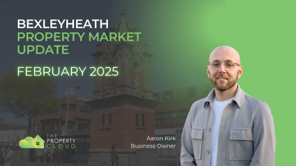 Bexleyheath Property Market Update – February 2025