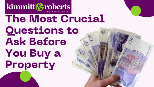 The Most Crucial Questions to Ask Before You Buy a Property